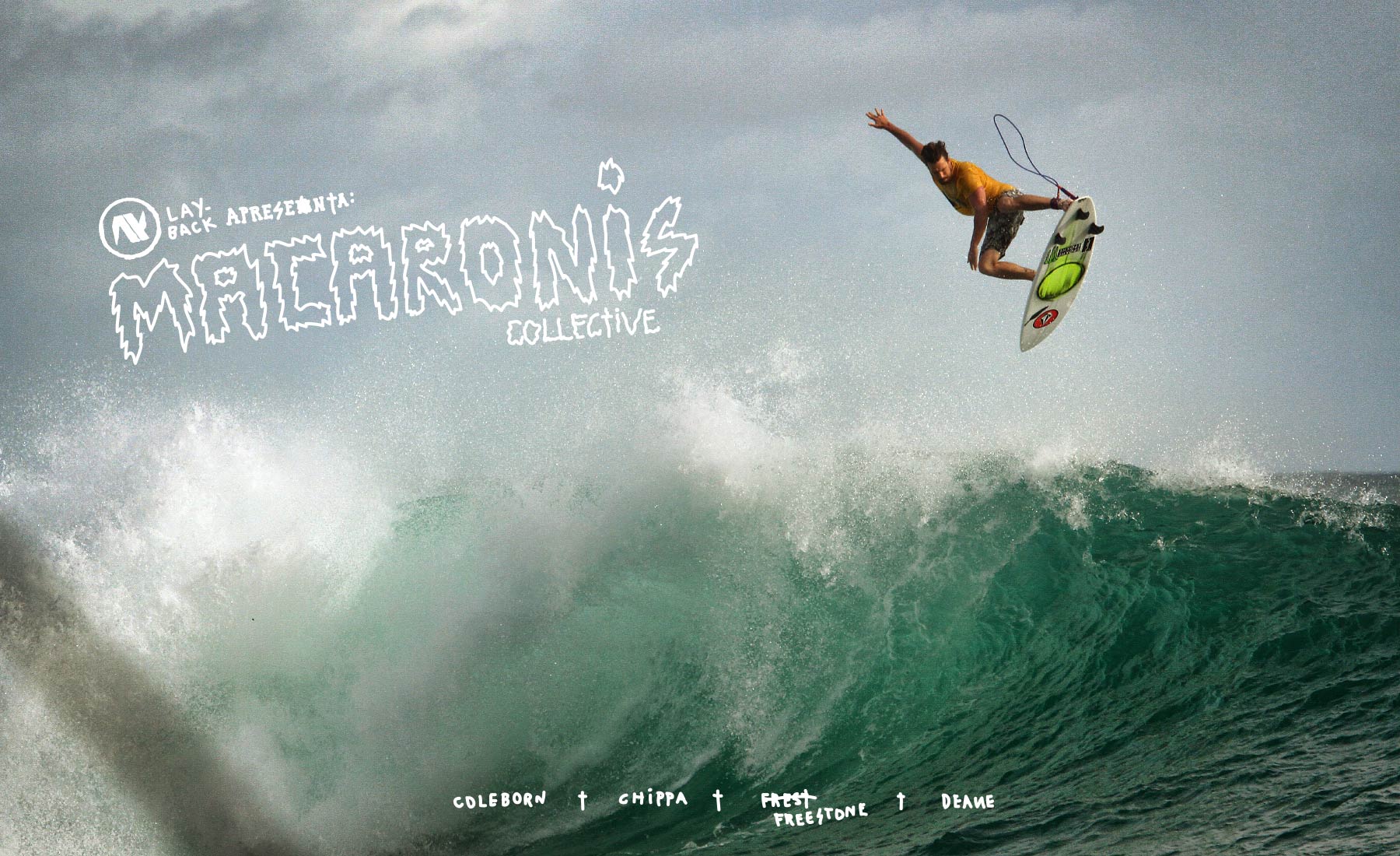 Macaronis Collective: Coleborn, Chippa, Freestone e Deane - LaybackLayback