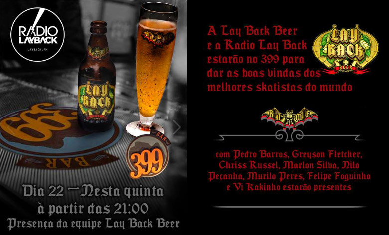 Lay Back Beer e Radio Layback no Bar399 - LaybackLayback